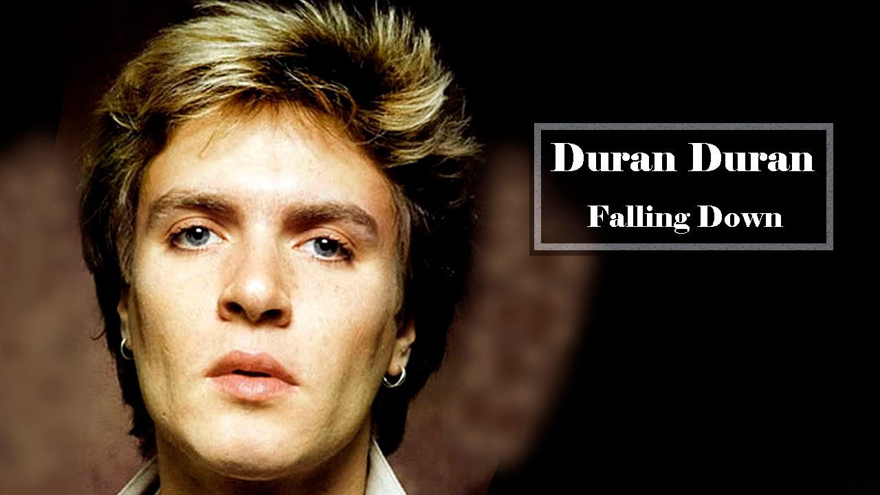 Duran Duran - Falling Down - YouTube