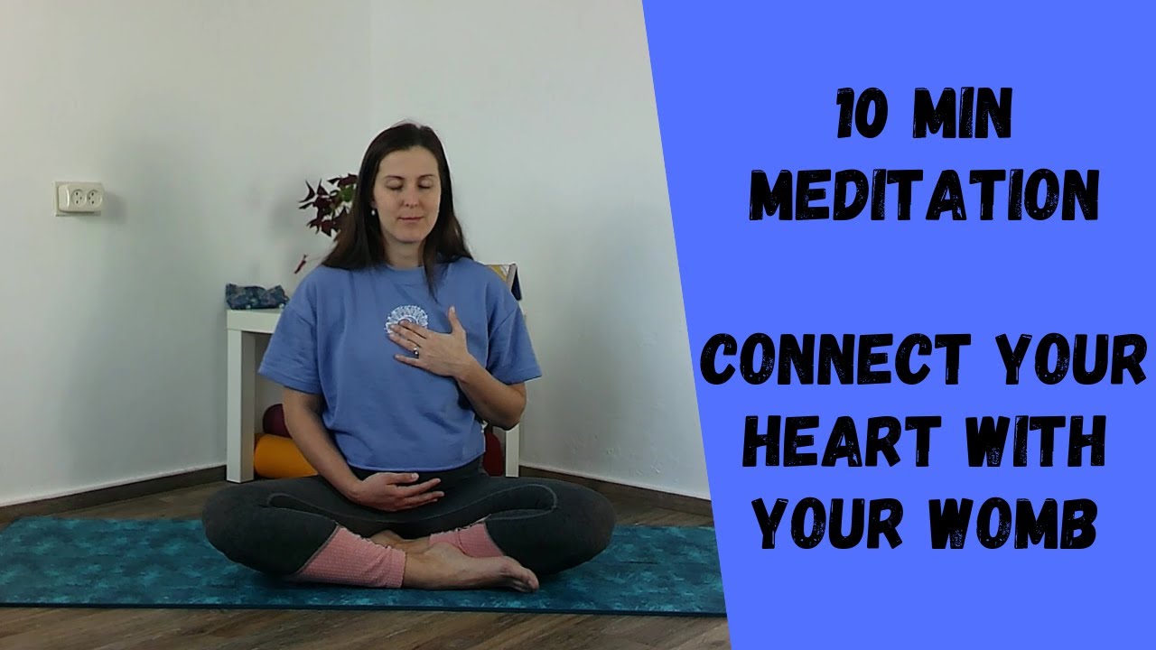 Open Your Heart and Womb to Conception - 10 min Fertility Meditation ...