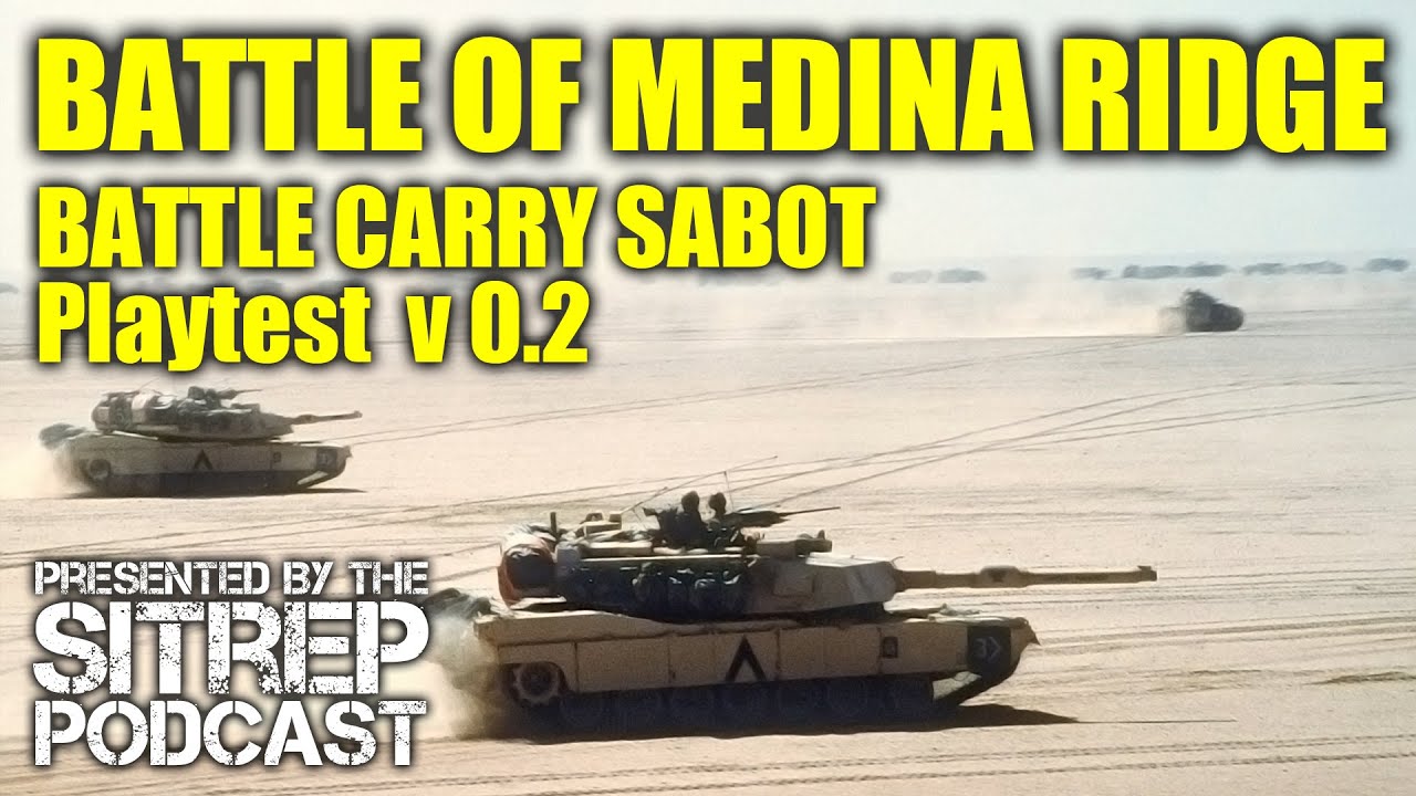 Battle of Medina Ridge - 1991 Gulf War (Game: Battle Carry Sabot v0.2 ...