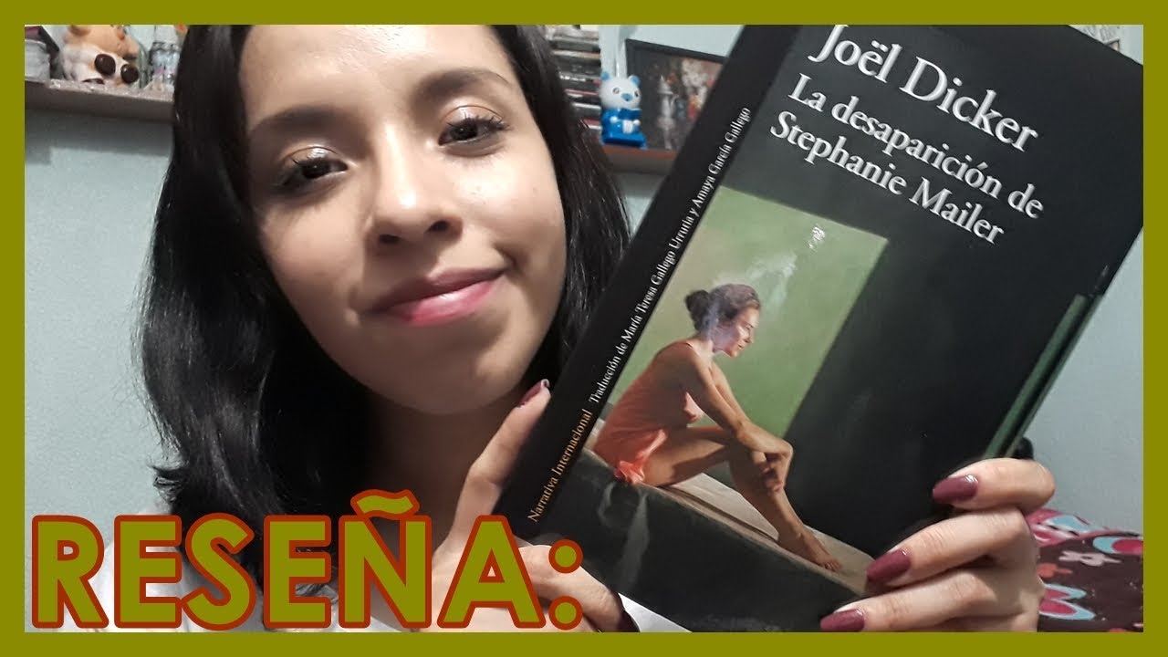 RESEÑA: La desaparición de Stephanie Mailer - Joel Dicker - Michelle ...