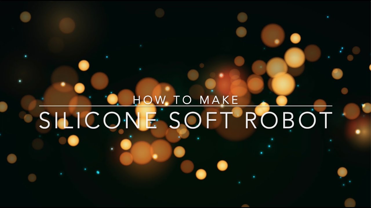 Making Soft Robots Out of Silicone - YouTube