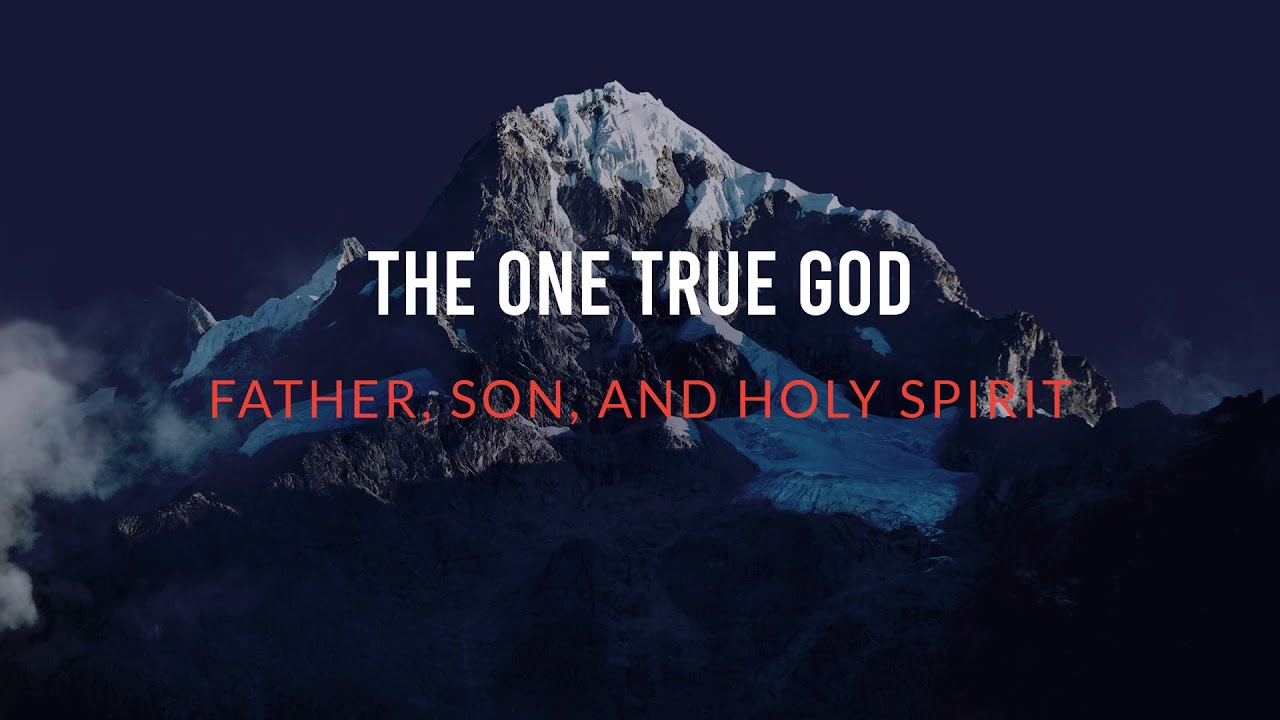 The One True God (Full Service) - YouTube