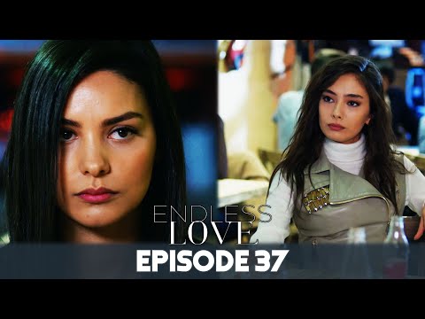 Endless Love Episode 37 in Hindi-Urdu Dubbed | Kara Sevda | Turkish Dramas