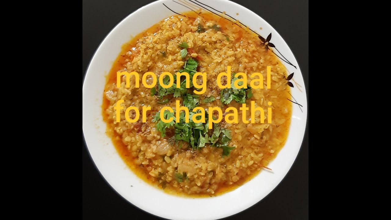 Moong daal curry for chapathi / How to make moong daal curry / Quick ...