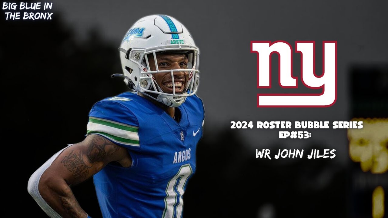 2024 New York Giants Roster Bubble Series EP #53: WR John Jiles - YouTube
