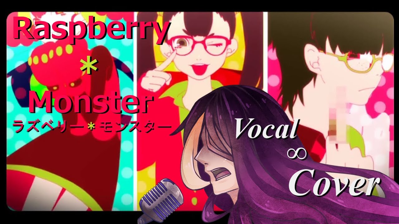 【Sei】 Raspberry ＊ Monster 【Cover】 - YouTube