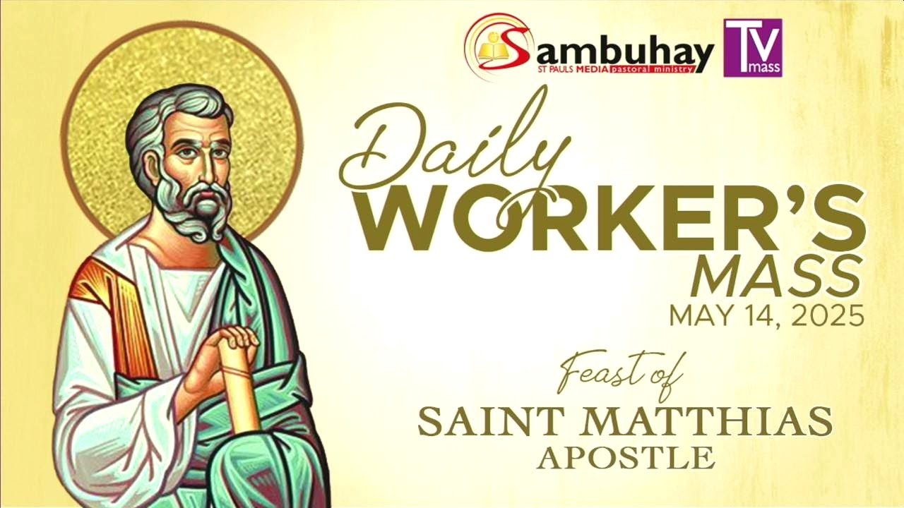 Sambuhay TV Mass | May 14, 2025 | Feast of Saint Matthias, Apostle ...