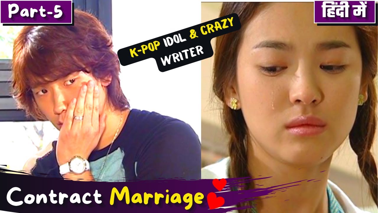 Part-5 | K-Pop Idol 💕Crazy Writer Contract Marriage💞🔥| Fake Marriage Korean Drama Explained in ...