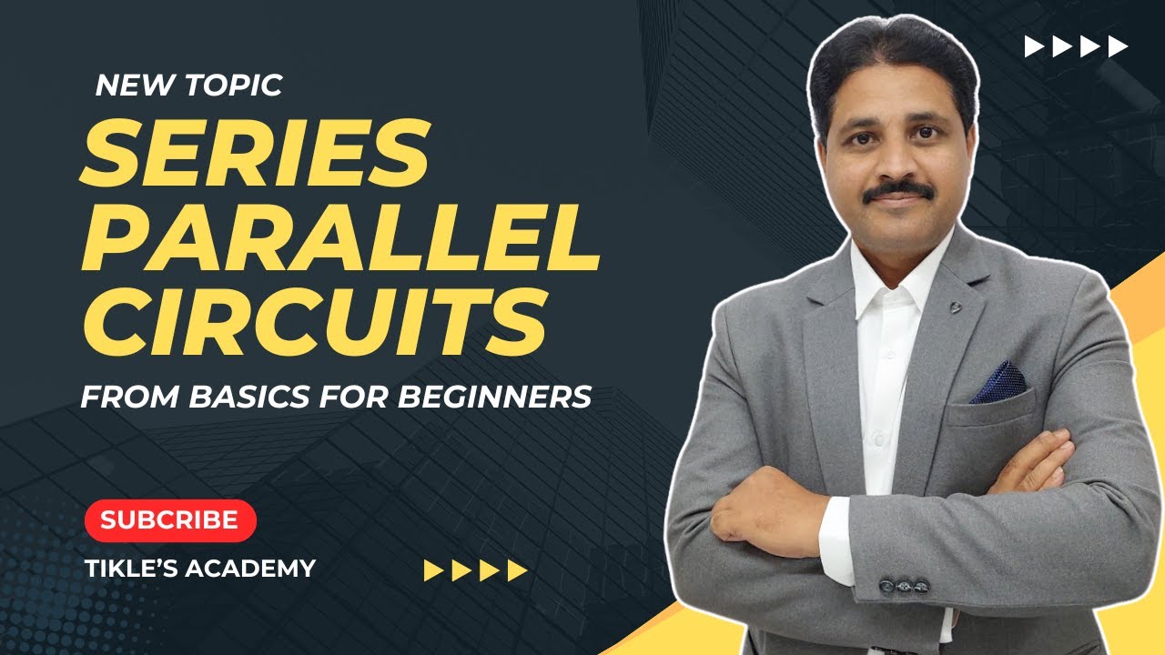 SERIES PARALLEL CIRCUIT IN ELECTRICAL ENGINEERING LECTURE 1 @TIKLESACADEMY - YouTube