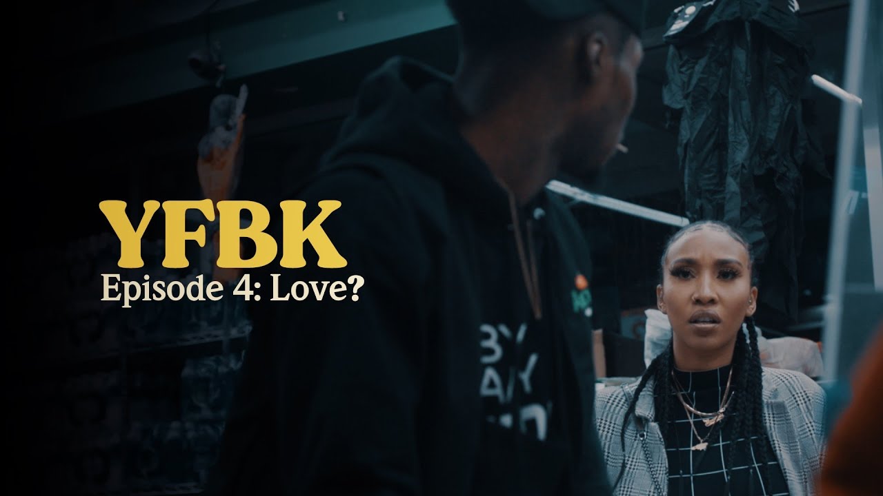 YFBK (You From Brooklyn Series) Ep.4 | Love? - YouTube