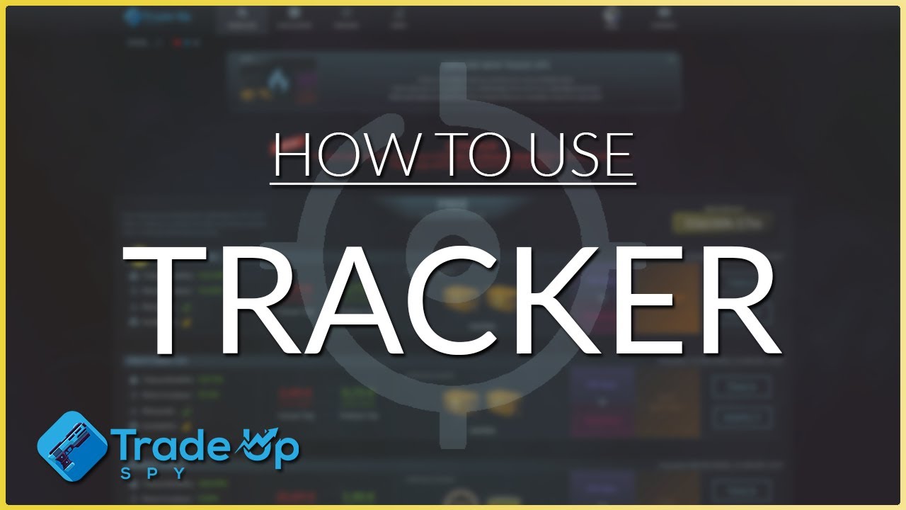 How to use the Tracker. Make more trade ups and maximize float values ...