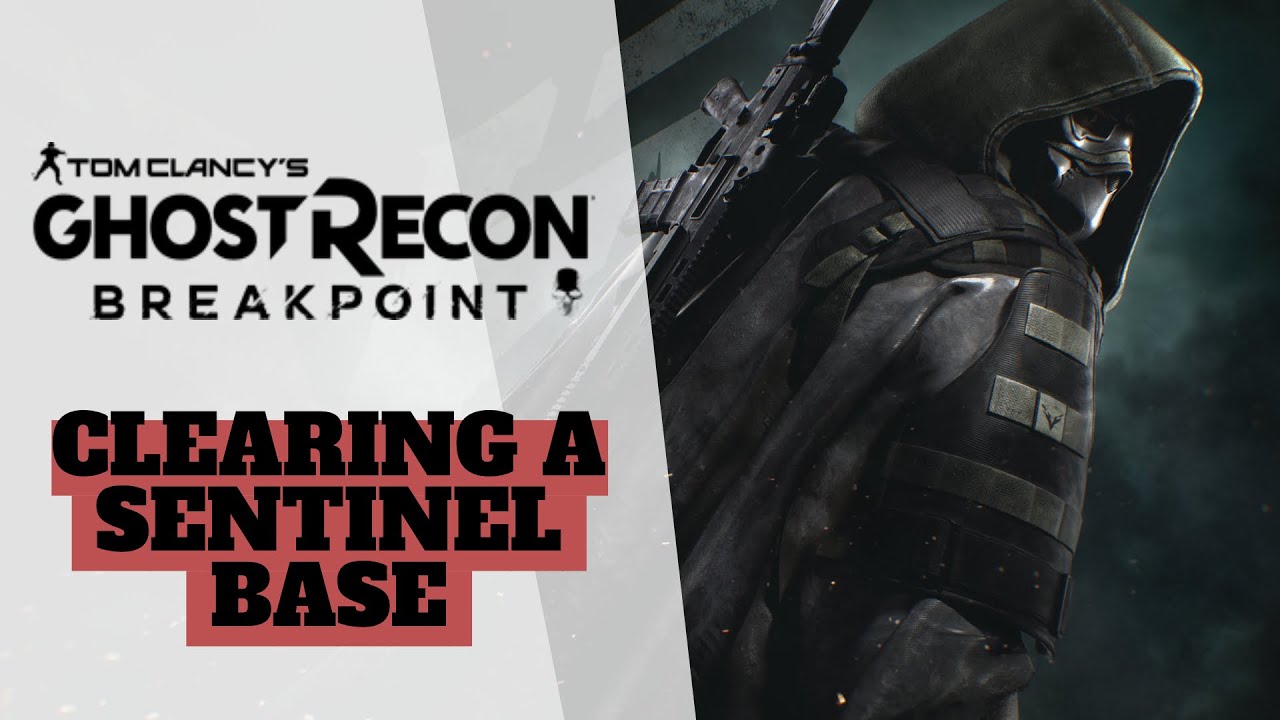 Ghost Recon Breakpoint Gameplay - Clearing a Sentinel Base | No Hud ...