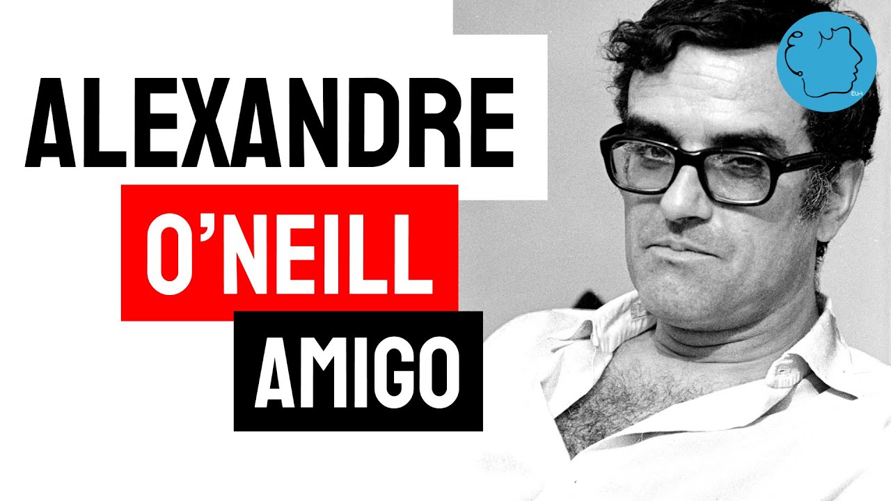 Alexandre O'Neill: Amigo | Poesia Portuguesa Declamada | Recitar Poemas ...