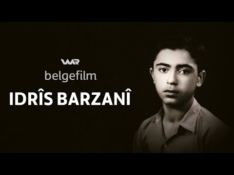 Belgefilm - Idrîs Barzanî  | بەلگەفلم - ئدریس بارزانی