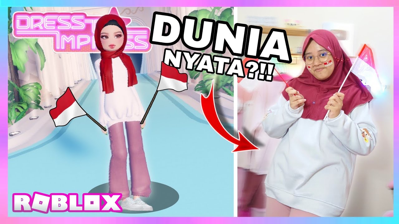 NANA BIKIN DRESS TO IMPRESS IN REAL LIFE TEMA MERAH PUTIH ??! *Low ...