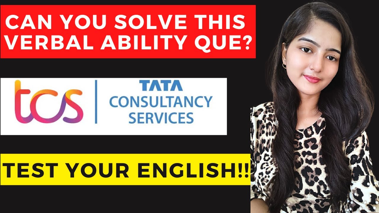 TCS NQT Verbal Ability Can You Solve This Verbal Ability Question tcs-nqt-verbal-ability-can-you-solve-this-verbal-ability-question