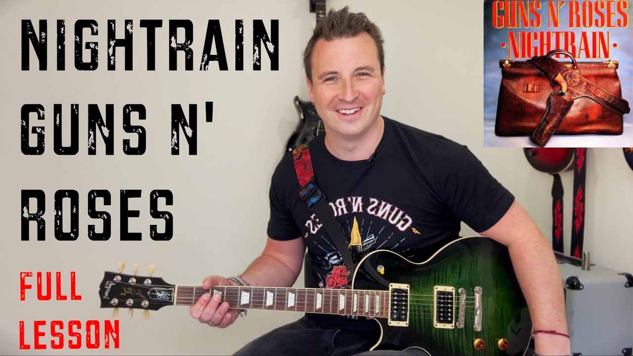 Left Handed Lesson: 🚂 Nightrain 🌹 Guns N' Roses 🌹 (Full Guitar Lesson ...