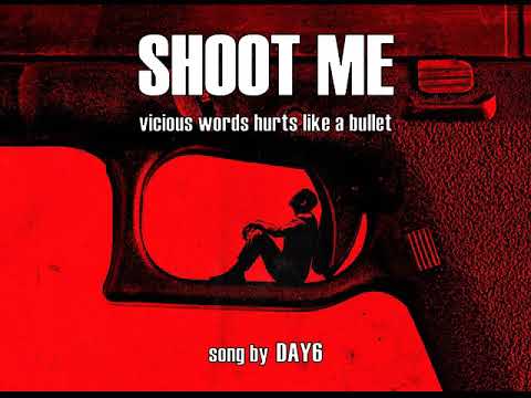 SHOOT ME by DAY6 [ HAN/TUR/ENG] Türkçe çeviri