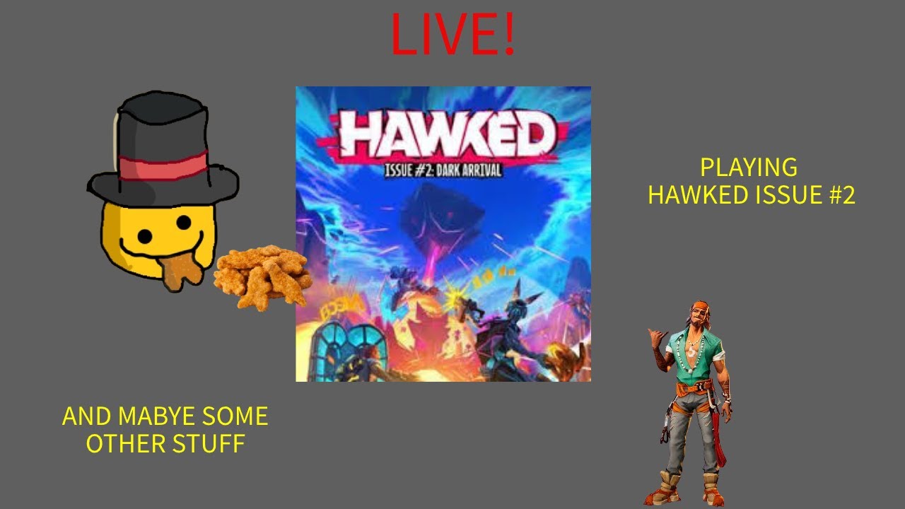 LIVE: hawked issue #2 - YouTube