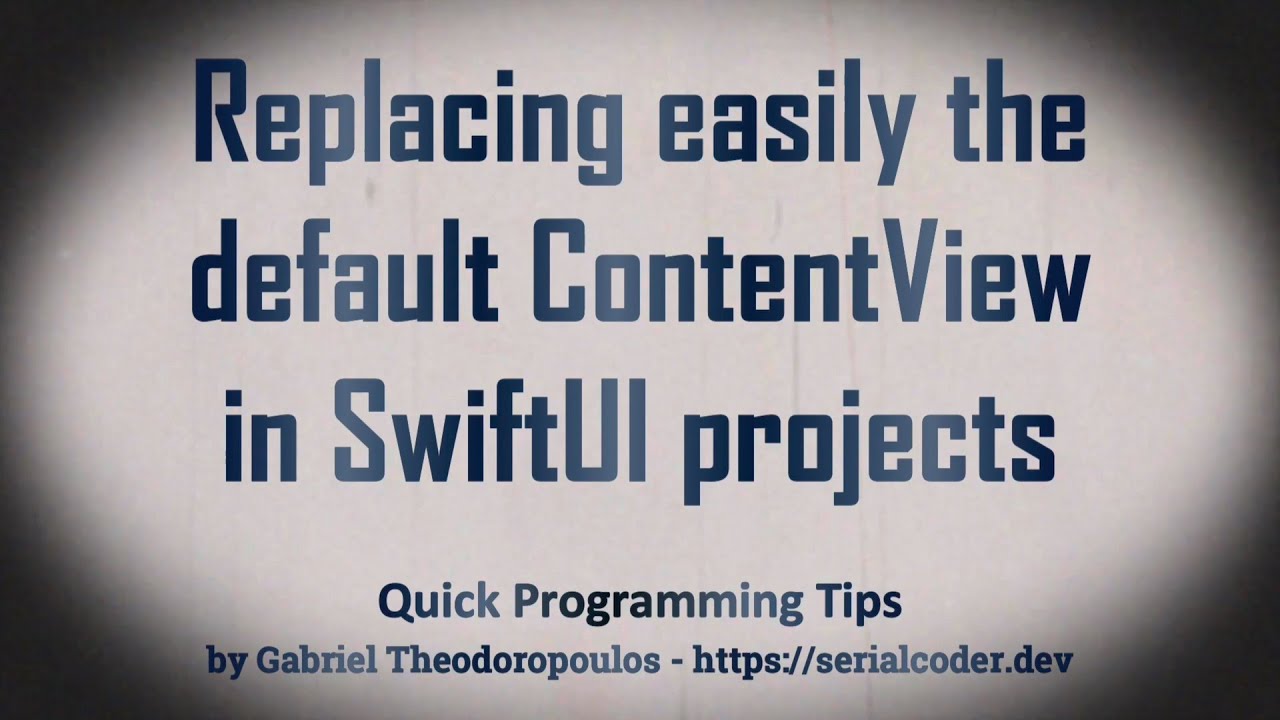 Replacing Easily The Default Contentview In Swiftui Youtube