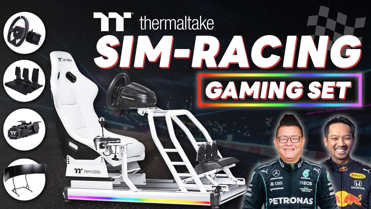 Thermaltake SIM Racing Set ตัวจบครบชุด สัมผัสความสมจริงระดับนักแข่ง ...