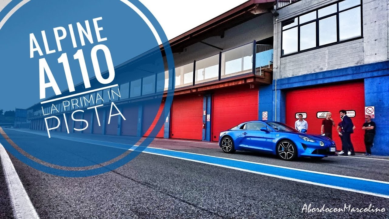 New Alpine A110, Abordoconmarcolino, track day - YouTube