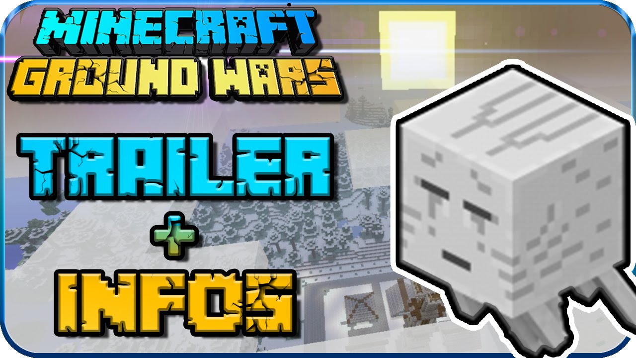 MINECRAFT: GROUND WARS | TRAILER + ALLE INFOS ZUM KONZEPT - YouTube