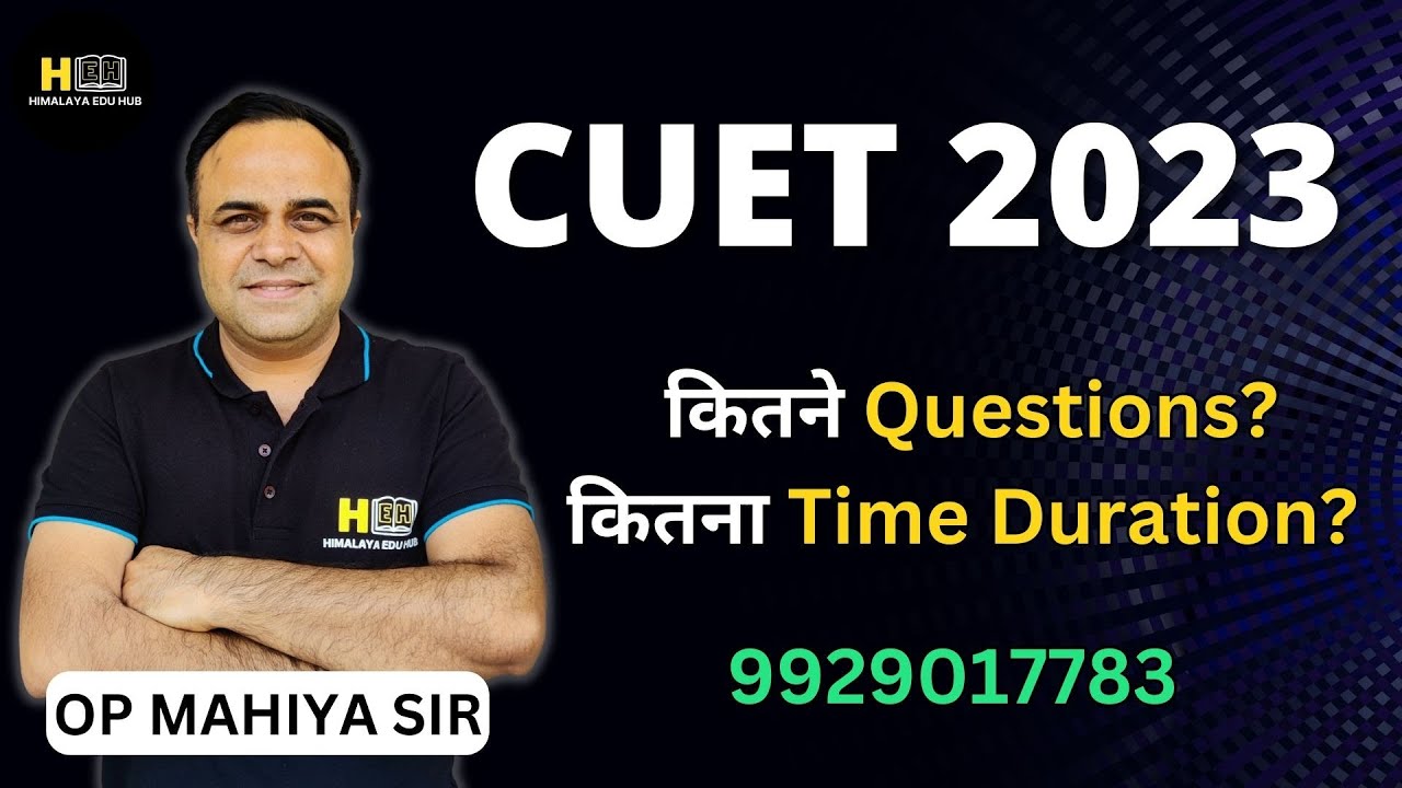 CUET 2023 New Exam Pattern And Time Duration CUET Exam Details By cuet-2023-new-exam-pattern-and-time-duration-cuet-exam-details-by