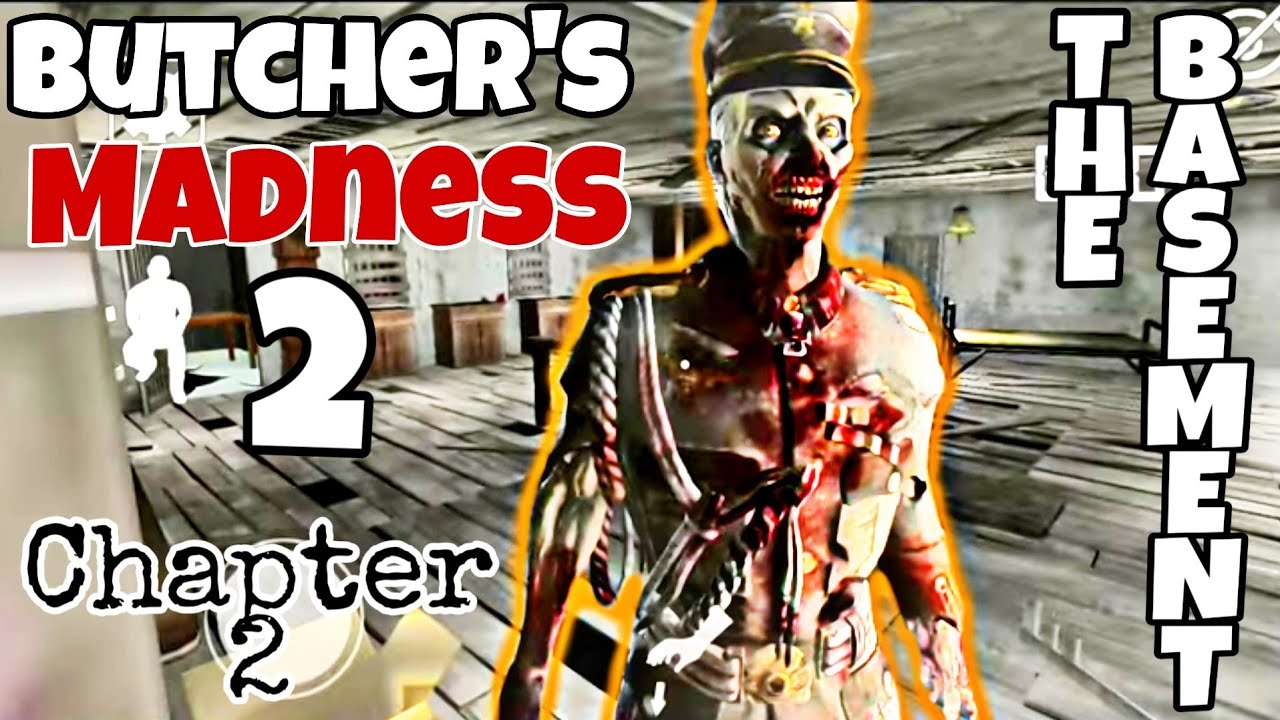 Butcher's Madness 2 : Chapter 2 - The Basement | Android Gameplay ...