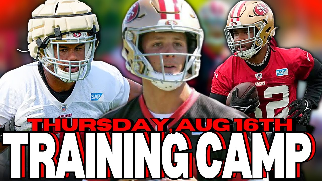 49ers Training Camp Practice Preview Day 16 - YouTube