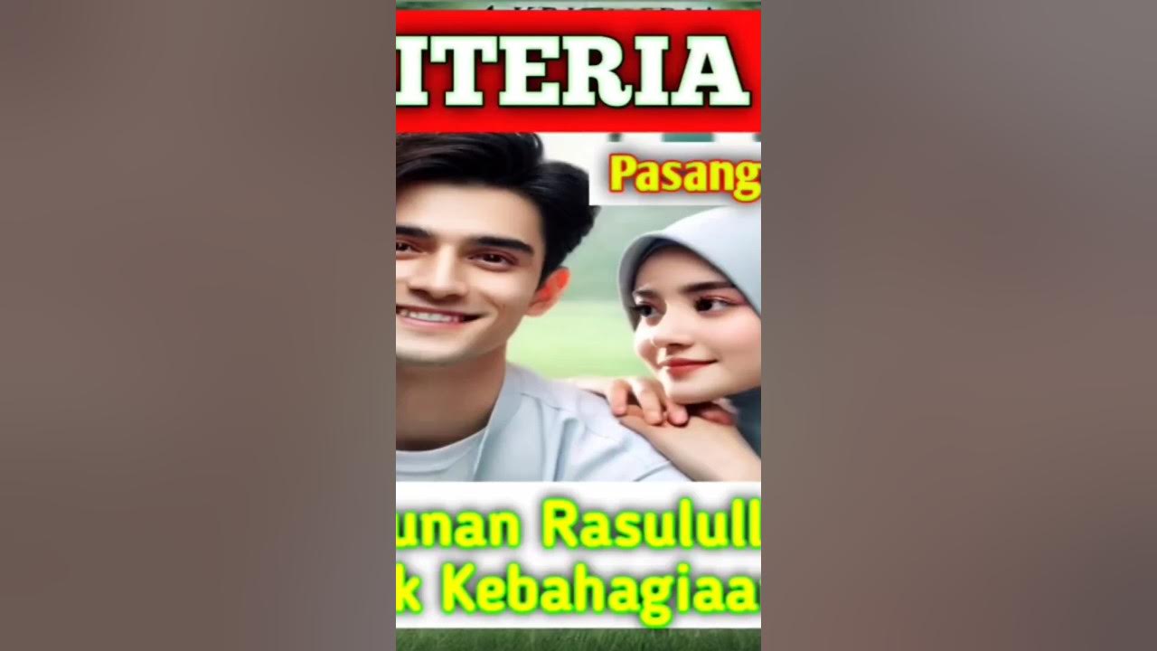 4 Kriteria memilih pasangan dalam Islam - YouTube
