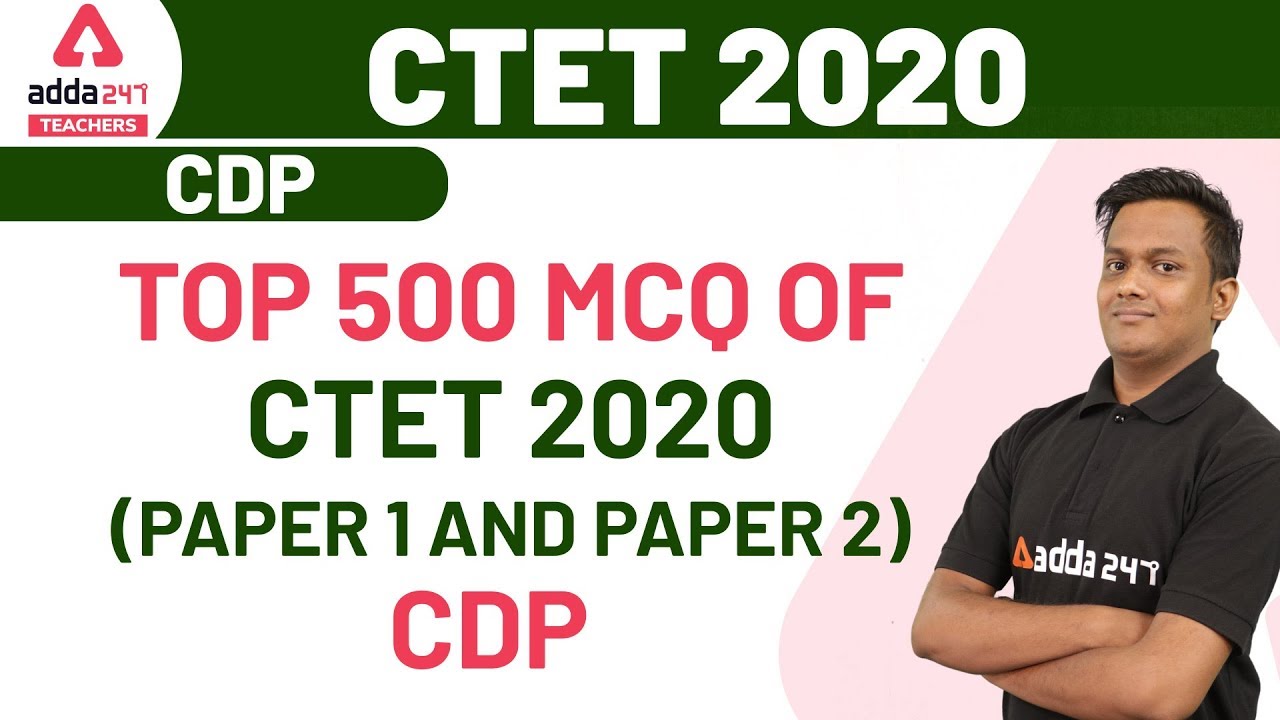 CTET 2020 CDP Top 500 MCQ Of CTET 2020 Paper 1 And Paper 2 YouTube ctet-2020-cdp-top-500-mcq-of-ctet-2020-paper-1-and-paper-2-youtube