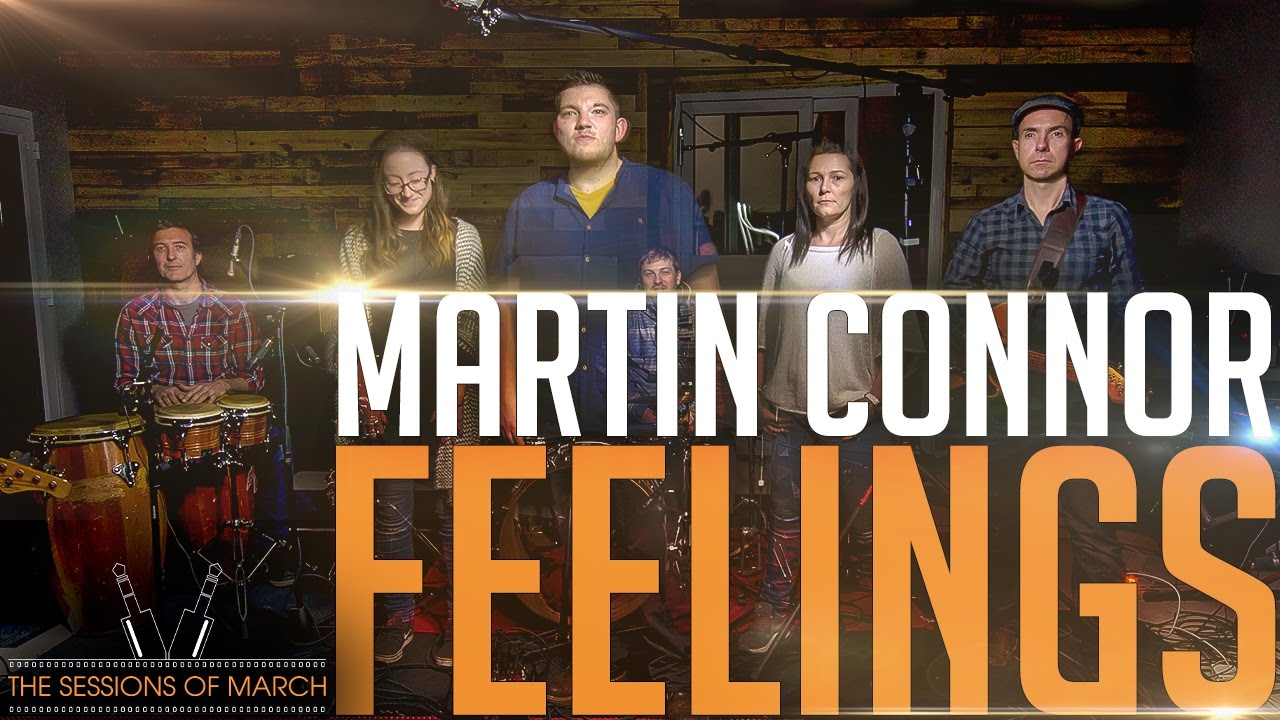 Martin Connor - Feelings [The Sessions of March 2016] - YouTube