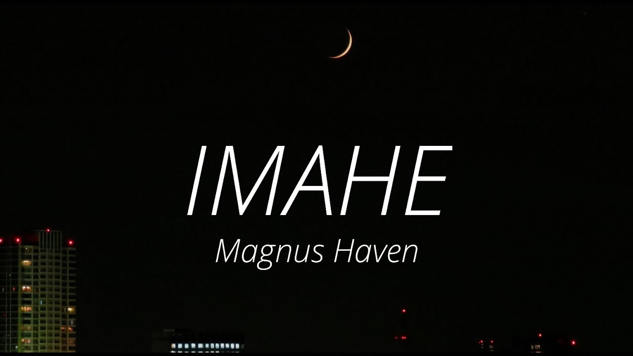 Imahe - Magnus Haven (Lyrics) - YouTube