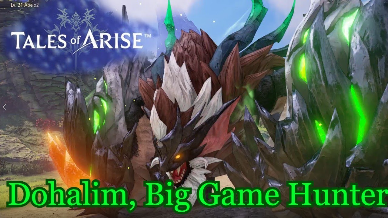Dohalim, Big Game Hunter Boss Battle! [Tales of Arise] - YouTube