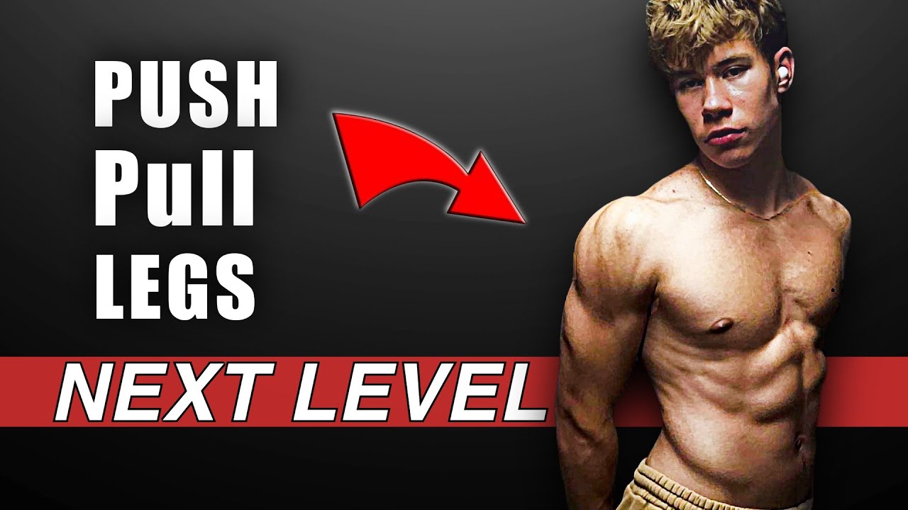 The BEST Push Pull Legs Routine For MAXIMUM Hypertrophy - YouTube