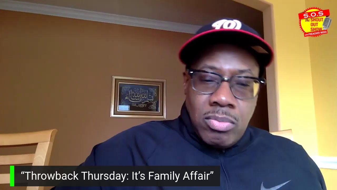 The ShOUT Show w/ Preacher Moss Ep. 147 “Throwback Thursday: It’s ...