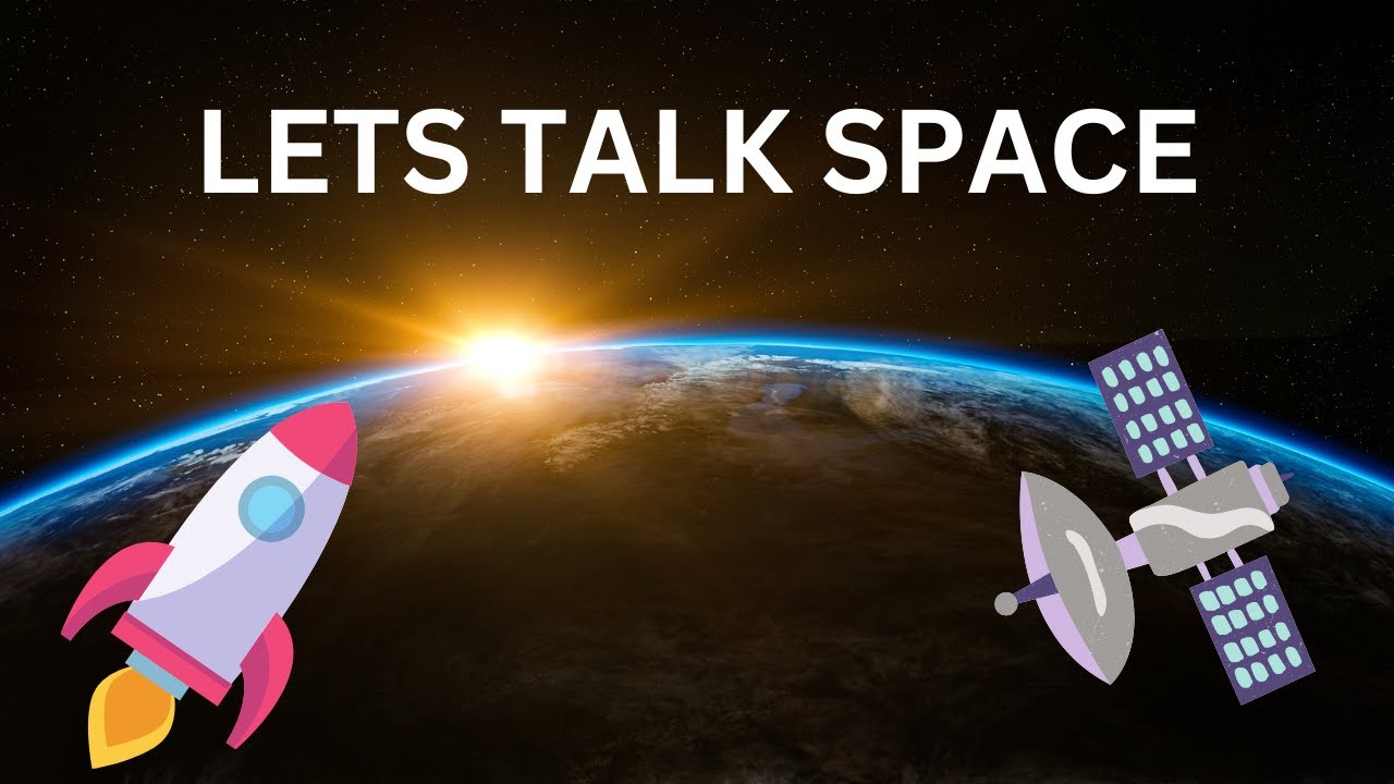 Lets Talk Space Intro - YouTube