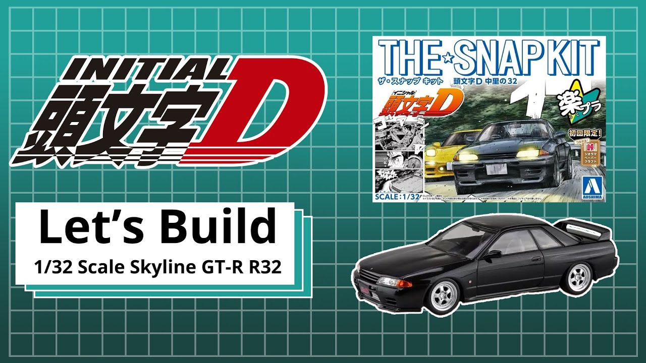 Let's BUILD Initial-D Nakazato's R32 1/32 AOSHIMA SNAP KIT No.CM3 ...