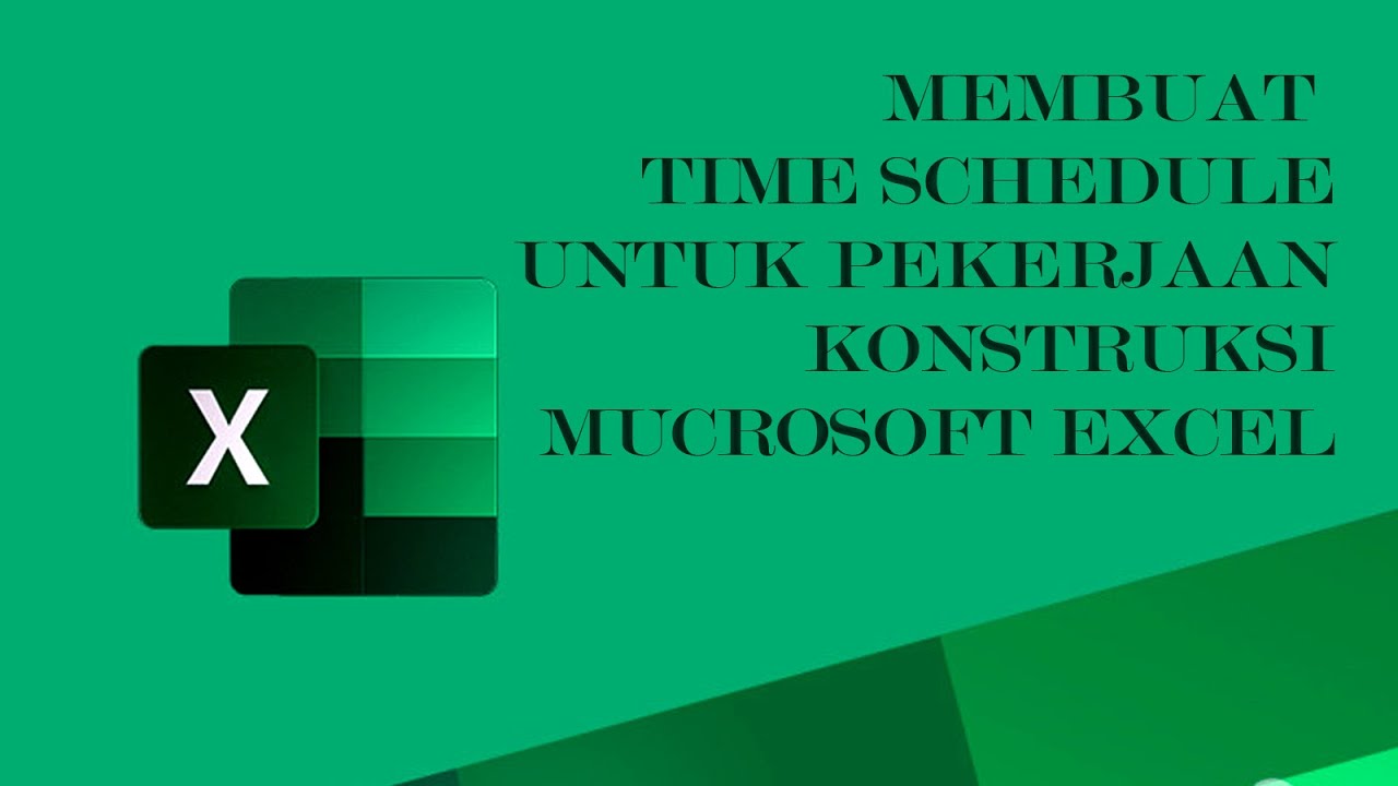 🔴CARA MEMBUAT TIME SCHEDULE EXCEL || JADWAL WAKTU PELAKSANAAN || FULL ...