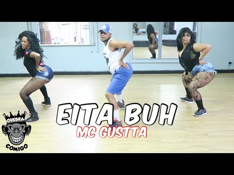 Bu, Cê Tá Bonita - Eita Buh - MC Gustta COREOGRAFIA | Quebra Comigo