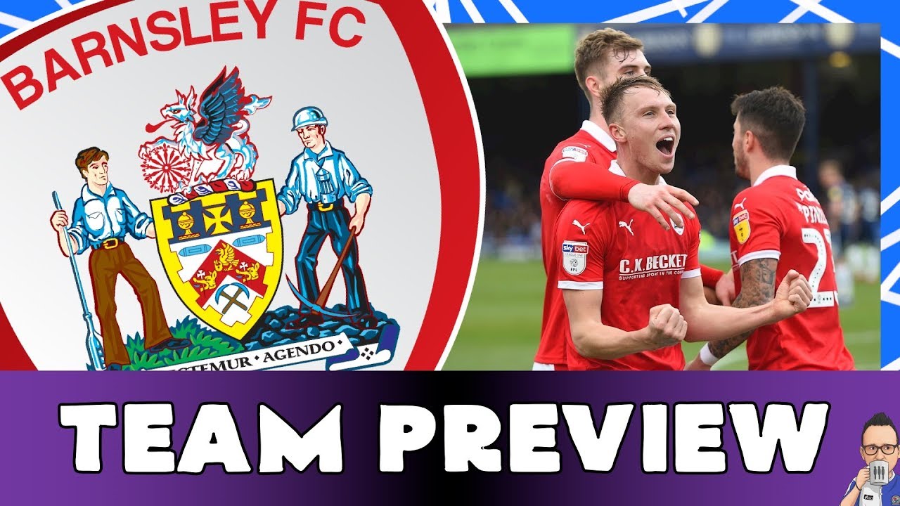 2019-20 CHAMPIONSHIP TEAM PREVIEW - BARNSLEY FC - YouTube
