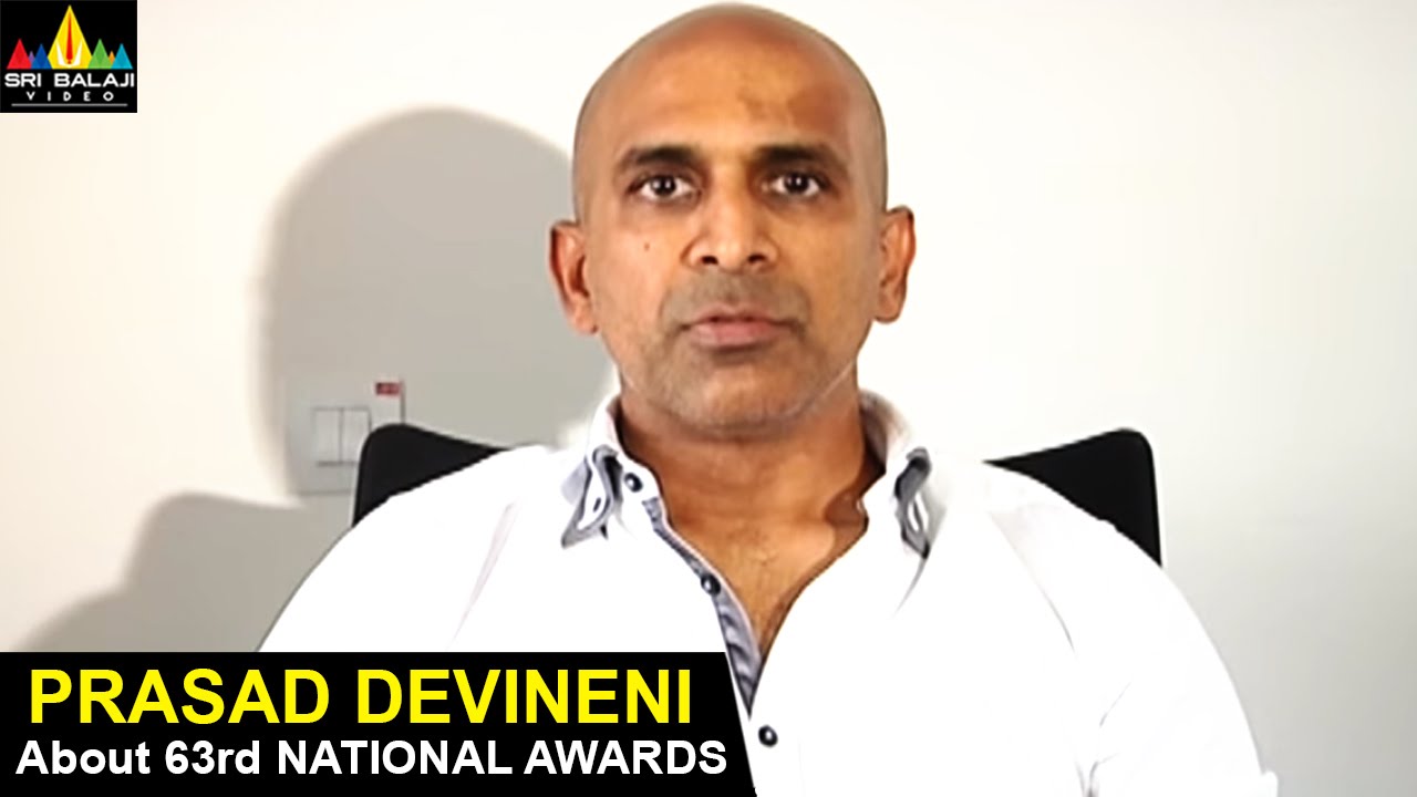 Baahubali Producer Prasad Devineni about 63rd National Awards | Sri ...