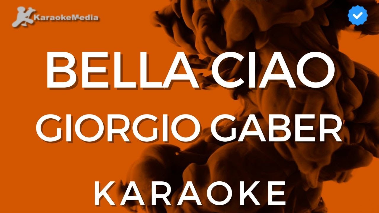 Giorgio Gaber - Bella Ciao (KARAOKE) [Instrumental y letra] - YouTube
