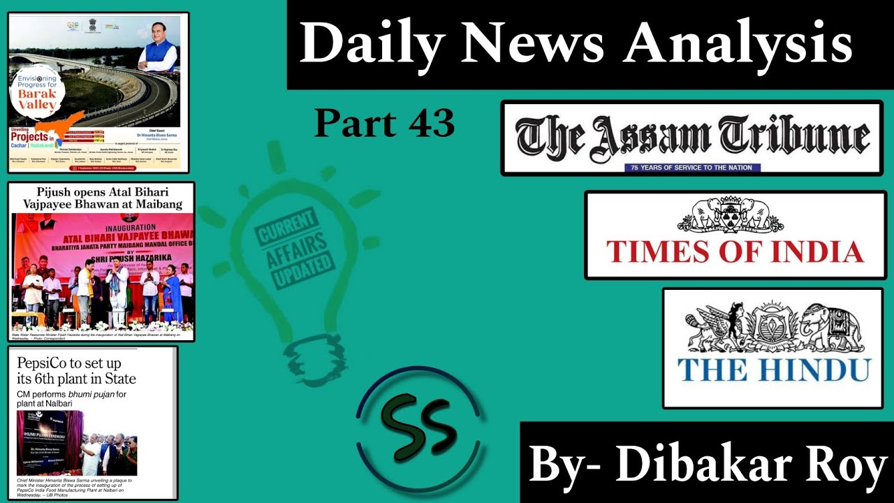 Daily News Analysis (Current Affairs) Part 43 by Dibakar Roy _Smart ...