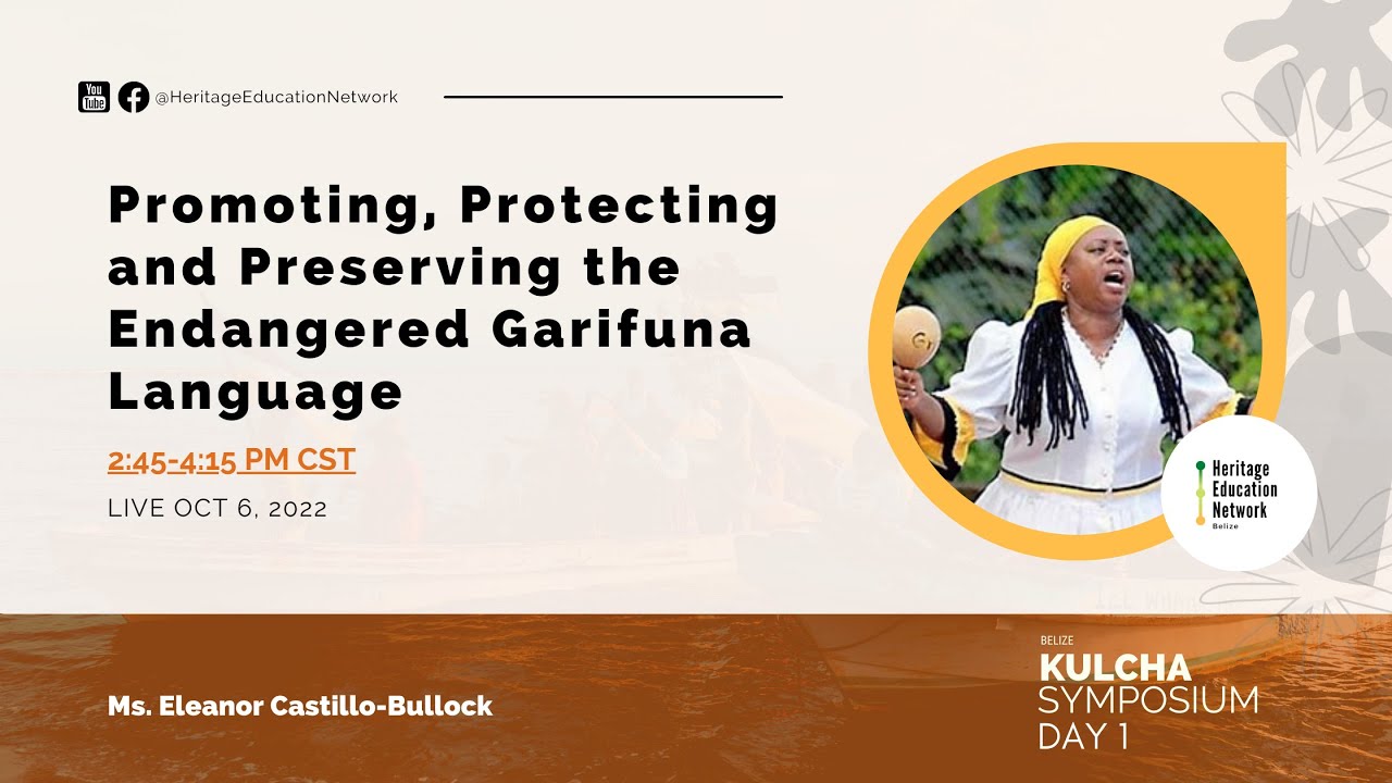 Promoting, Protecting and Preserving the Endangered Garifuna Language ...