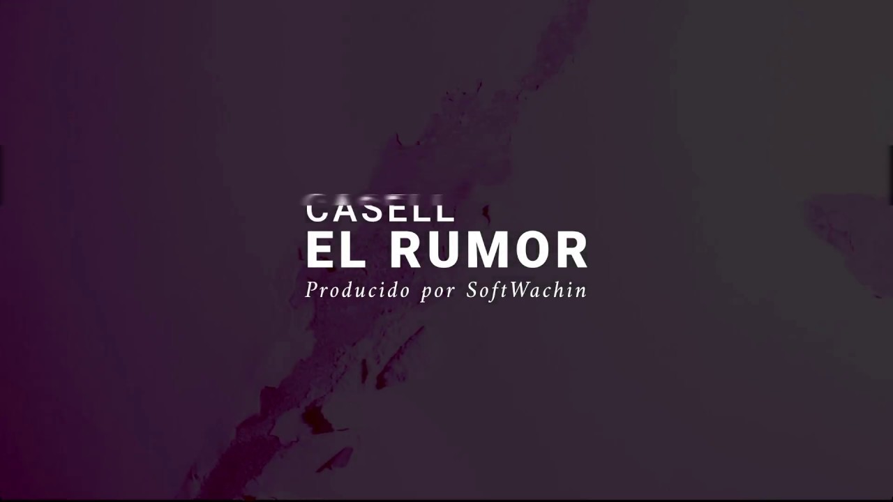 Casell - El Rumor - YouTube