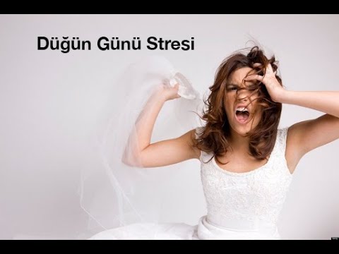 Düğün Günü Stresi