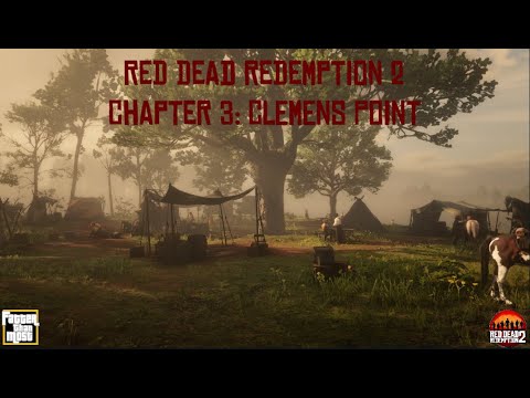 Cactus Completes - Red Dead Redemption 2 Chapter 3: Clemens Point - YouTube