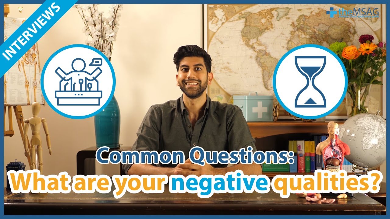 [INTERVIEW FAQ] Med School Interview - What are your negative qualities ...